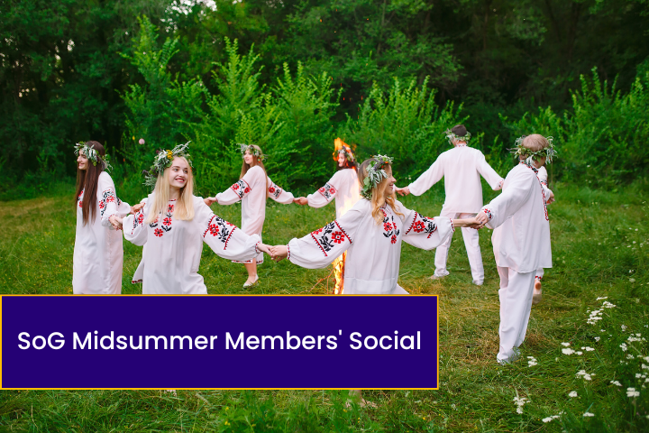 SoG Midsummer Members' Social | SoG